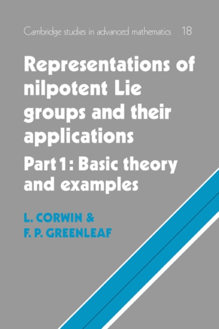 Representations of Nilpotent Lie Groups and their Applications: Volume ...