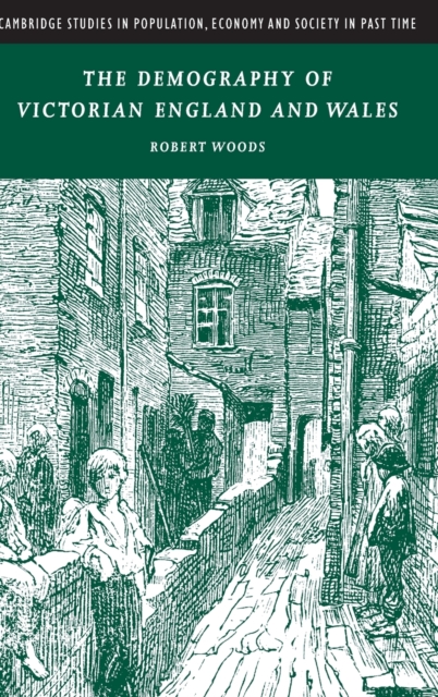The Demography of Victorian England and Wales: Robert (University of ...