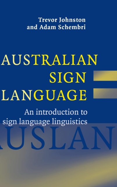 Australian Sign Language (Auslan) : An introduction to sign language ...