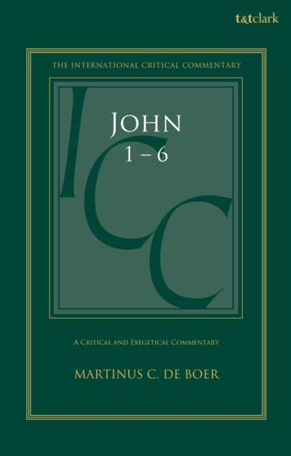 John 1-6 : A Critical and Exegetical Commentary: Martinus C. de Boer: 9780567429056: TGJones