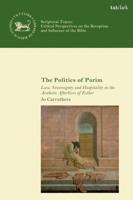 The Politics of Purim : Law, Sovereignty and Hospitality in the ...