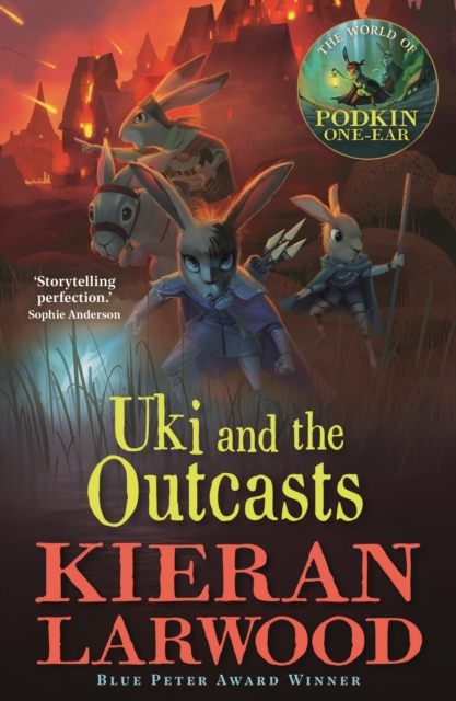 Uki and the Outcasts : The fourth in The World of Podkin One-Ear series ...