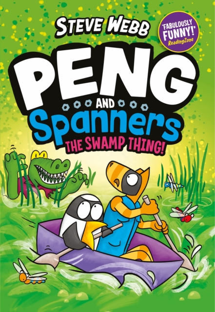 Peng and Spanners: The Swamp Thing! : Laugh-out-loud graphic novel ...