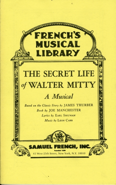 The Secret Life of Walter Mitty : Playscript: Joe Manchester ...