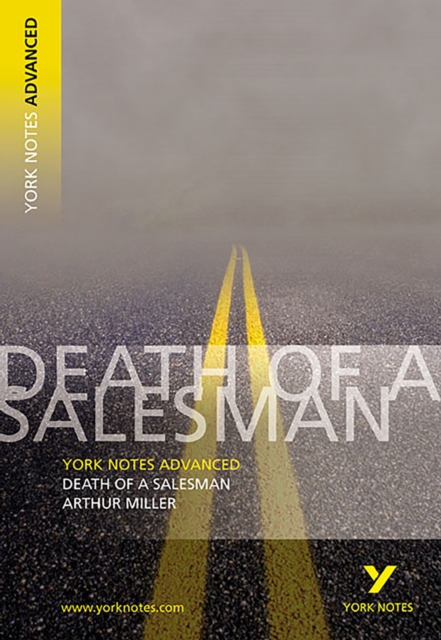 Arthur Miller 'Death of a Salesman': everything you need to catch up ...