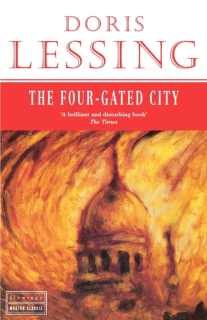 The Four-Gated City: Doris Lessing: 9780586090039: WHSmith