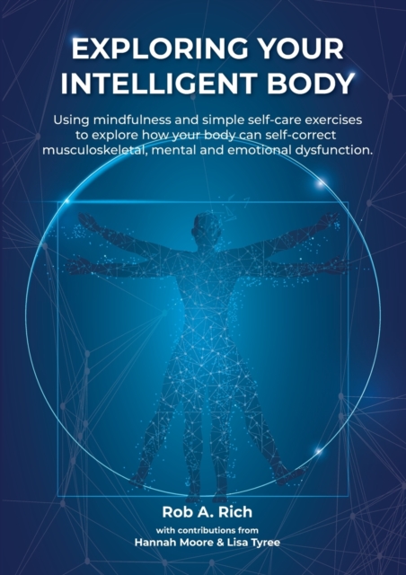Exploring your intelligent body : Using mindfulness and simple self ...