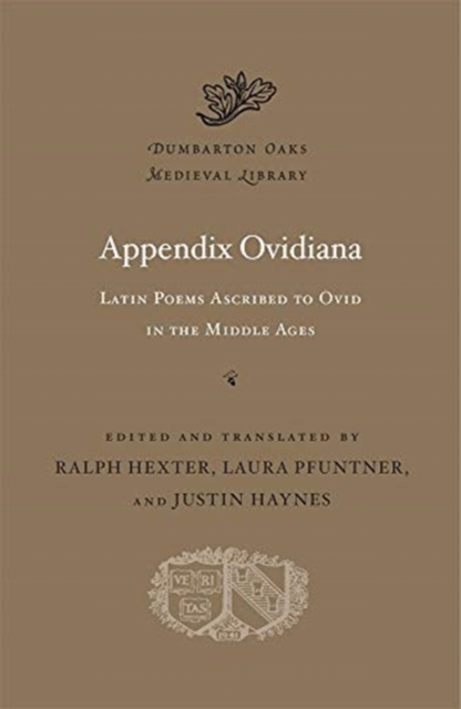 Appendix Ovidiana : Latin Poems Ascribed to Ovid in the Middle Ages ...
