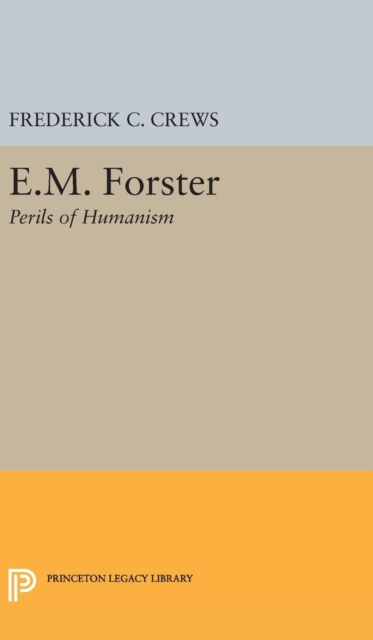 E.M.Foster : Perils of Humanism: Frederick Campbell Crews ...