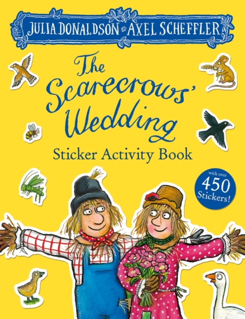 The Scarecrows' Wedding Sticker Book: Julia Donaldson: 9780702305184 ...
