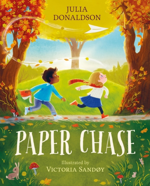 Paper Chase (HB): Julia Donaldson: 9780702339684: TGJones