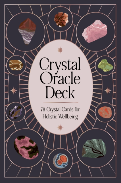 Crystal Oracle Deck : 78 crystal cards for holistic wellbeing: Kathy ...