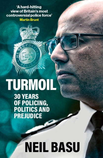 Turmoil: The Official Autobiography : 30 Years of Policing, Politics ...