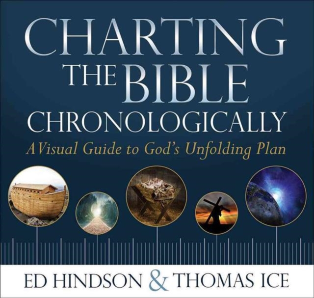Charting the Bible Chronologically : A Visual Guide to God's Unfolding ...