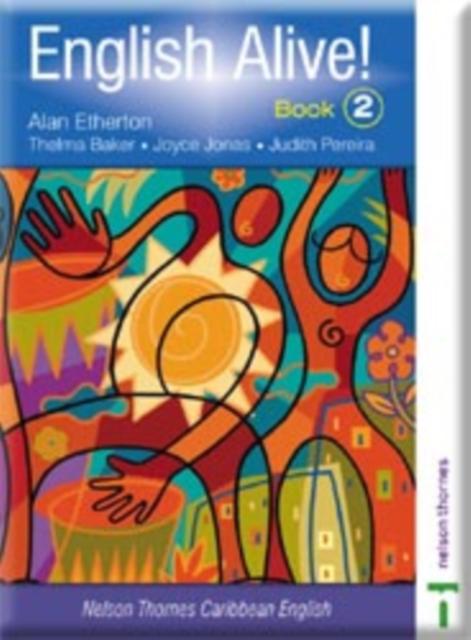 English Alive!: Book 2 Nelson Thornes Caribbean English: Alan Etherton ...