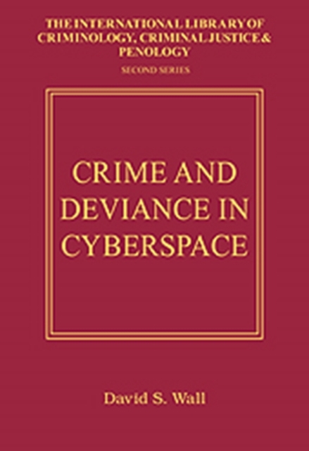 Crime and Deviance in Cyberspace: : 9780754624530: TGJones