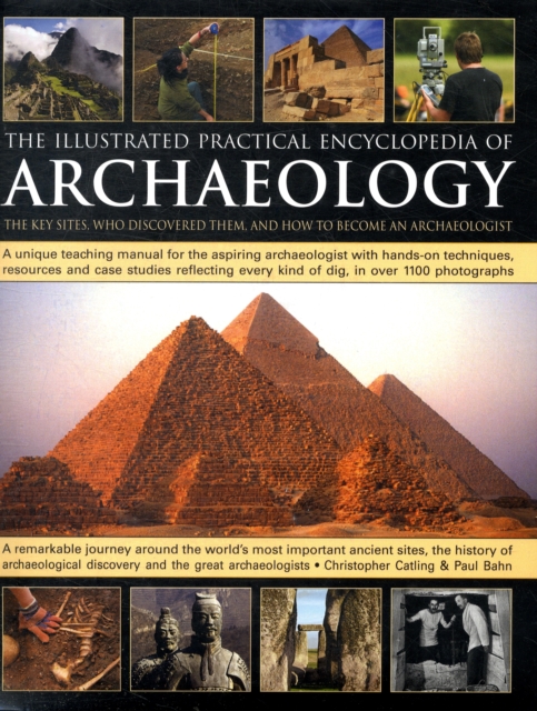 Illustrated Practical Encyclopedia of Archaeology: Chris Catling ...