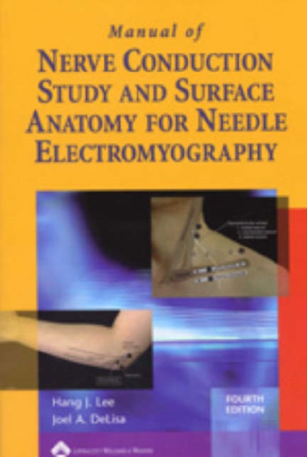 Manual of Nerve Conduction Study and Surface Anatomy for Needle ...