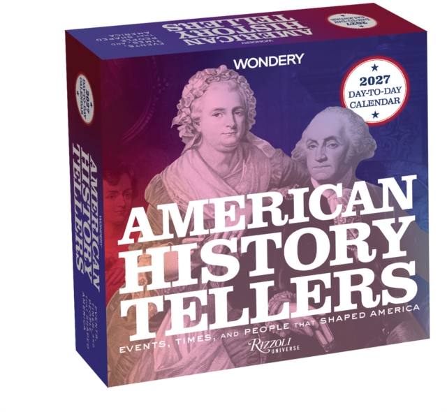 American History Tellers 2027 Day-to-Day Calendar : Events, Times, and ...