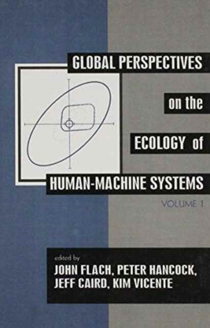 Global Perspectives on the Ecology of Human-Machine Systems ...