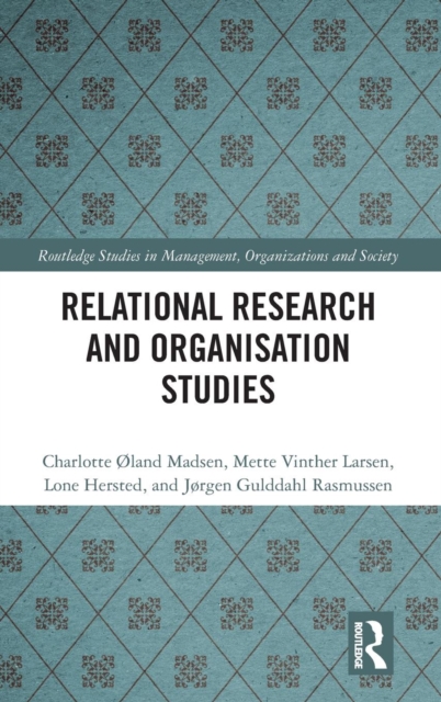 Relational Research and Organisation Studies: Charlotte (Department of ...