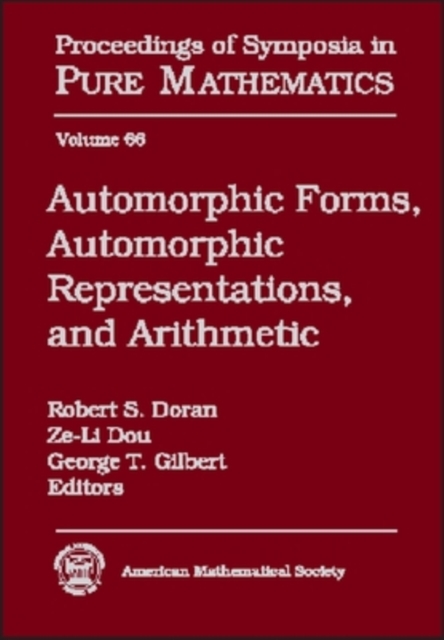 Automorphic Forms, Automorphic Representations and Arithmetic : NSF ...