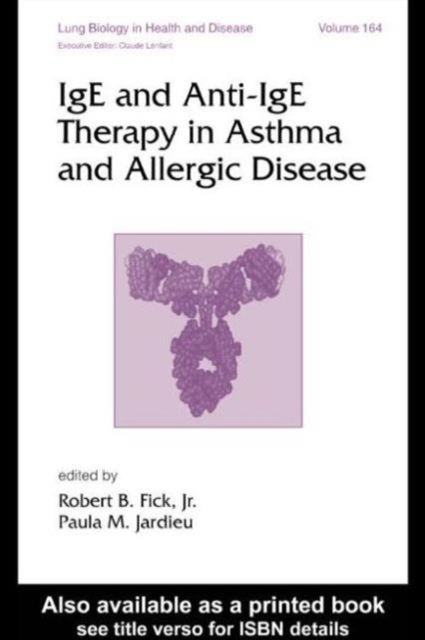 IgE and Anti-IgE Therapy in Asthma and Allergic Disease ...