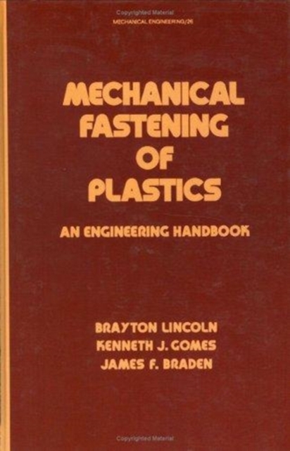 Mechanical Fastening of Plastics : An Engineering Handbook: Brayton ...
