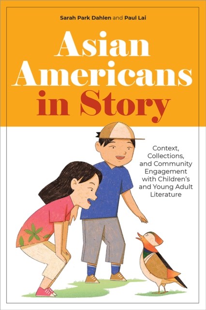 Asian Americans in Story : Context, Collections, and Community ...