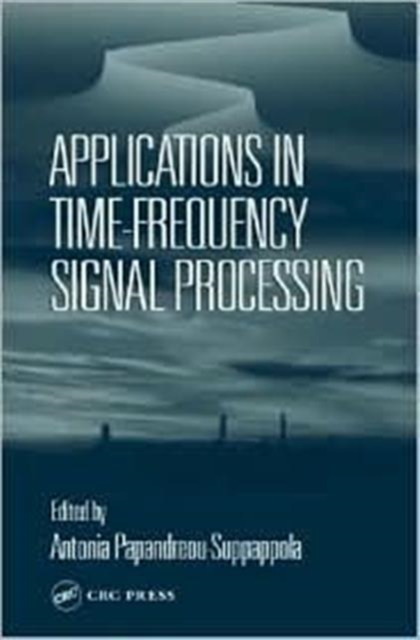 Applications in Time-Frequency Signal Processing: : 9780849300653: TGJones