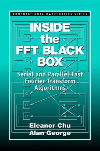 Inside the FFT Black Box : Serial and Parallel Fast Fourier Transform ...