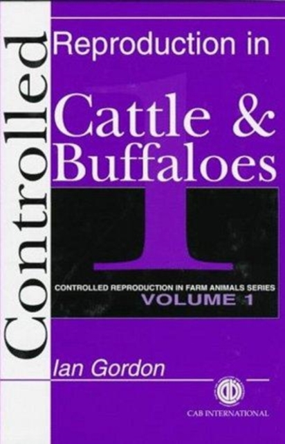 Controlled Reproduction in Farm Animals Series, Volume 1 : Controlled ...