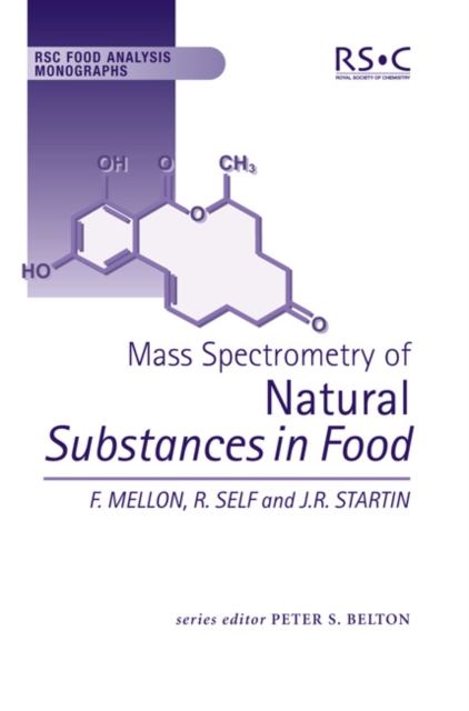 Mass Spectrometry of Natural Substances in Food: Fred Mellon ...