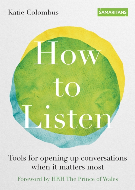 How to Listen : Tools for opening up conversations when it matters most ...