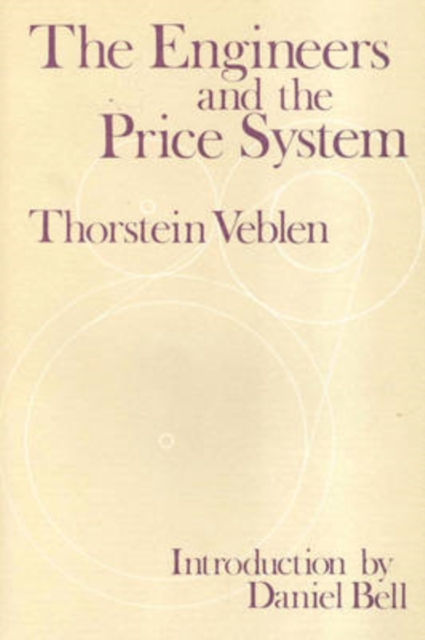 The Engineers and the Price System: Thorstein Veblen: 9780878559152 ...
