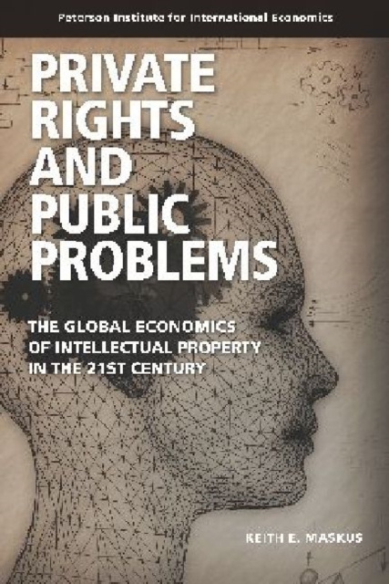 Private Rights and Public Problems – The Global Economics of ...