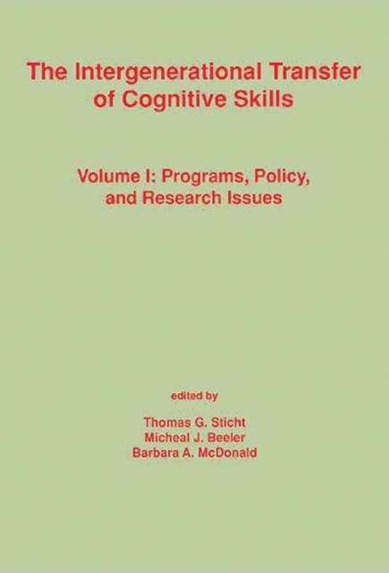 The Intergenerational Transfer of Cognitive Skills : Programs, Policy ...