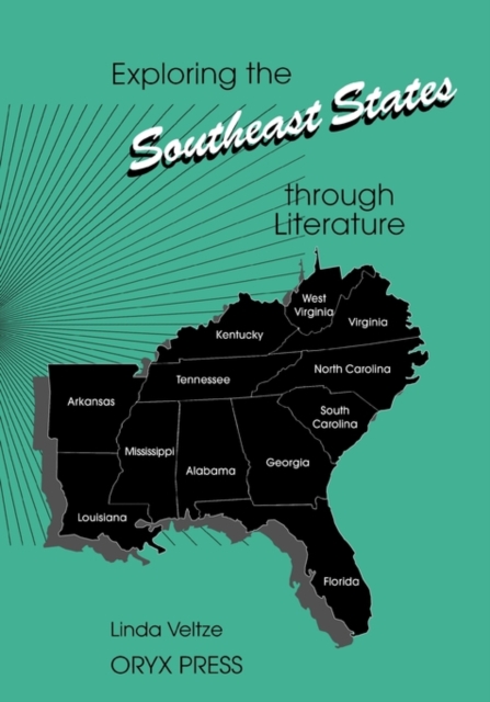 Exploring the Southeast States through Literature: Linda Veltze ...