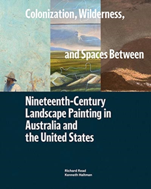 Colonization, Wilderness, and Spaces Between : Nineteenth-Century ...