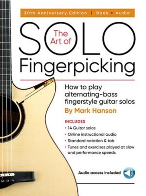 The Art of Solo Fingerpicking-30th Anniversary Ed. : How to Play ...