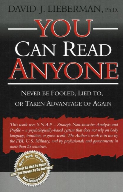 You Can Read Anyone : Never be Fooled, Lied to, or Taken Advantage of ...