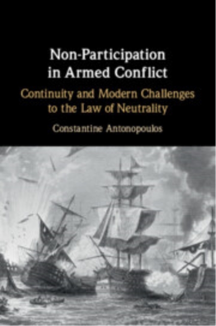 Non-Participation in Armed Conflict : Continuity and Modern Challenges ...