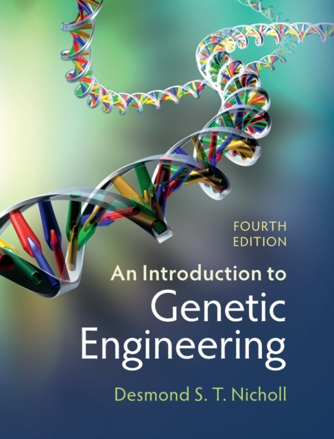 An Introduction to Genetic Engineering: Desmond S. T. Nicholl ...
