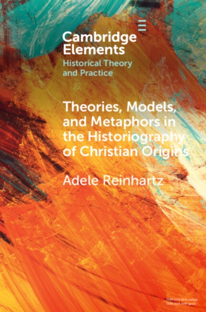 Theories, Models, and Metaphors in the Historiography of Christian ...