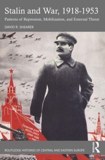 Stalin and War, 1918-1953 : Patterns of Repression, Mobilization, and ...