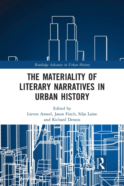 The Materiality of Literary Narratives in Urban History ...