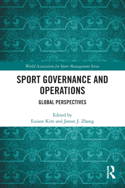 Sport Governance and Operations : Global Perspectives: : 9781032101071 ...