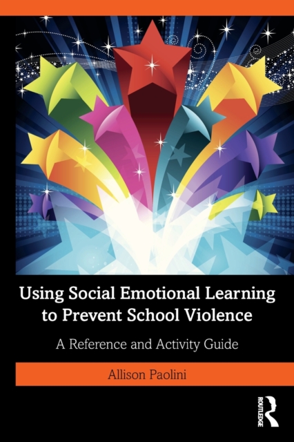 Using Social Emotional Learning to Prevent School Violence : A ...