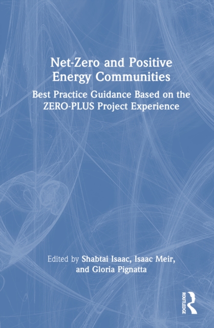 Net-Zero and Positive Energy Communities : Best Practice Guidance Based ...