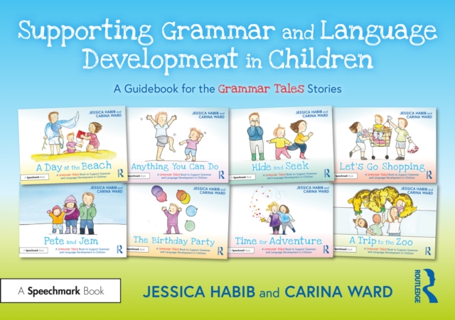 Supporting Grammar and Language Development in Children : A Guidebook ...
